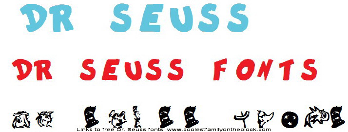 Free Dr. Seuss Fonts (links) | Fun and Dysfunction