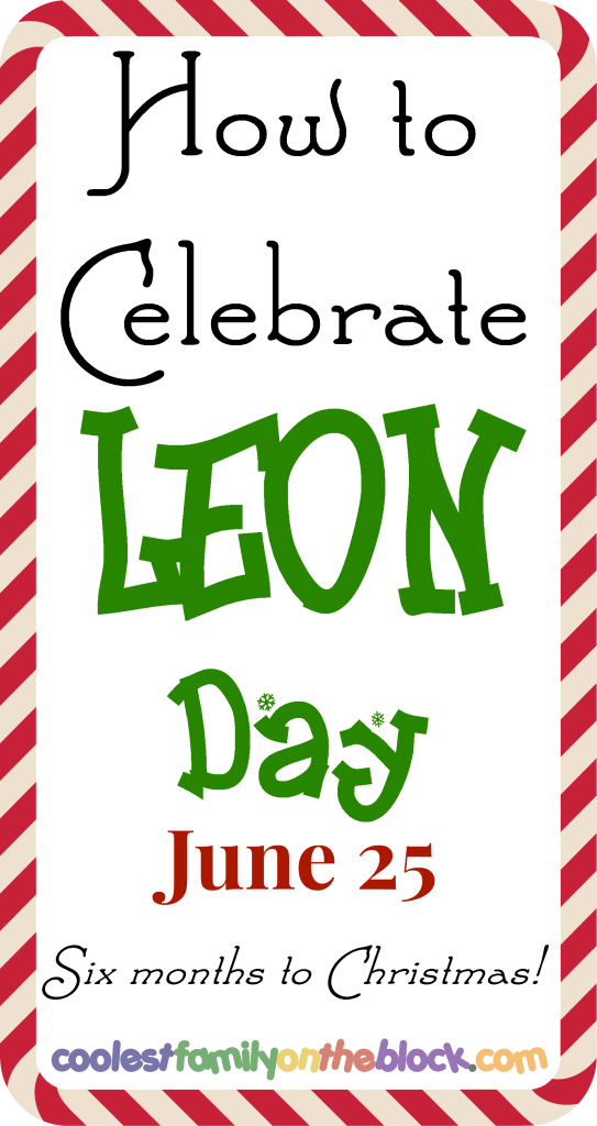 How to Celebrate LEON Day! (6/25) | Fun and Dysfunction