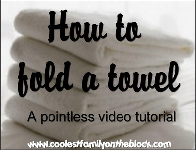 How to Fold a Towel (Video Tutorial) | Fun and Dysfunction