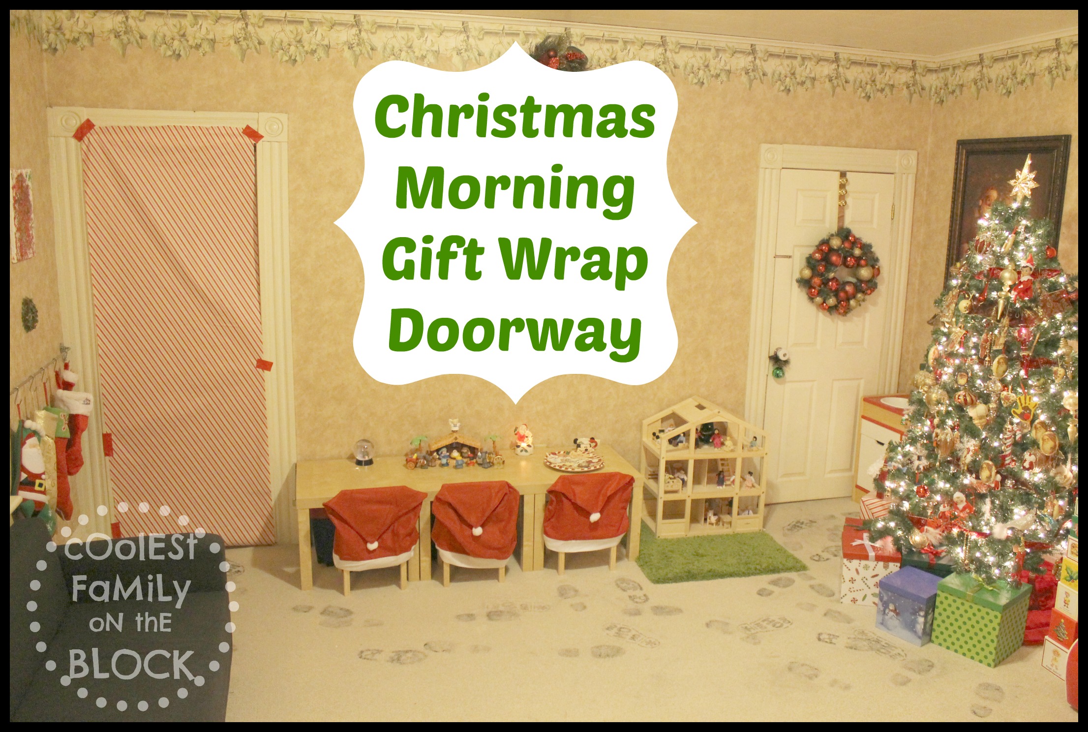 Christmas Traditions: Gift Wrapped Doorway and Christmas Blocks | Fun ...