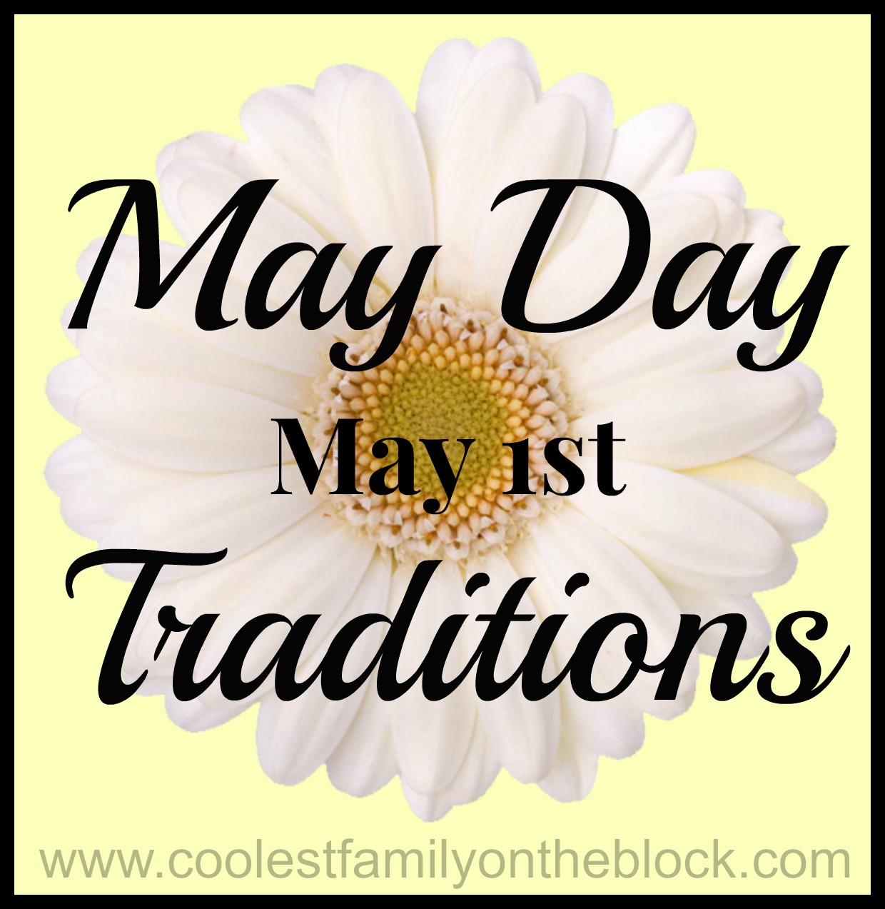 May Day (May 1st) Traditions | Fun and Dysfunction